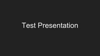 Test presentation | PPT