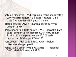 TATALAKSANA INFEKSI CMV PADA ANAK PENDERITA HIV | PPTX