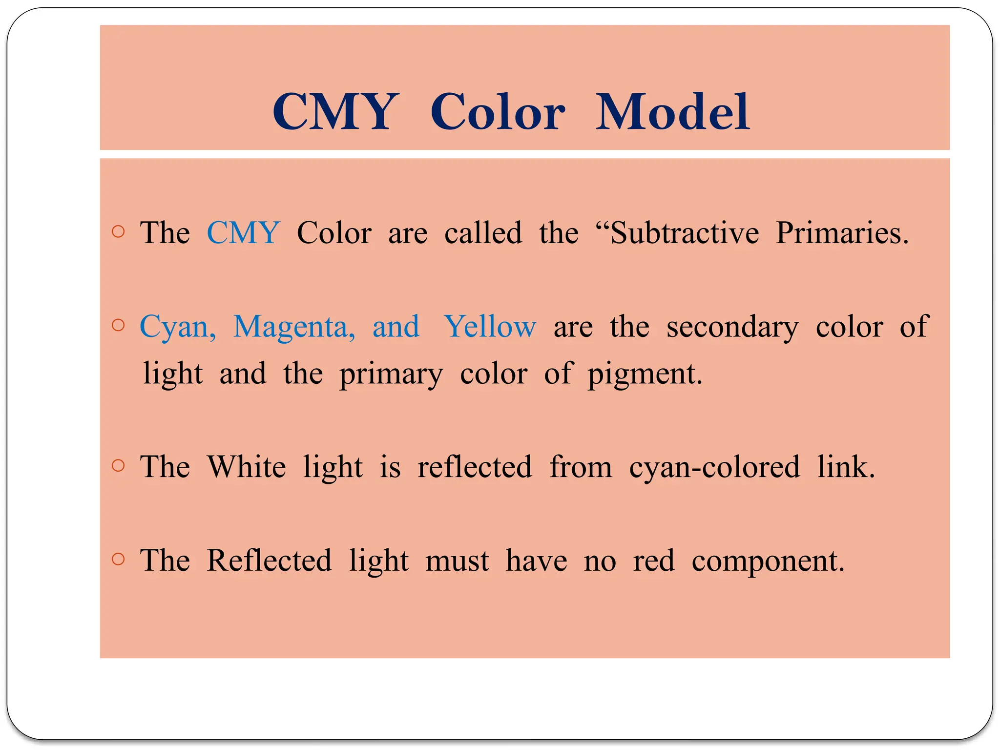 INTRODUCTION TO CMY COLOR MODELS IN COMPUTER GRAPHICS | PPTX