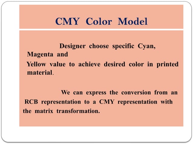 INTRODUCTION TO CMY COLOR MODELS IN COMPUTER GRAPHICS | PPTX | Graphics ...
