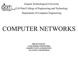 Cn 04,32,36-Cn all chapters1- computer networks- gtu | PPTX