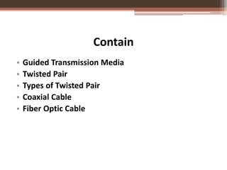 Types of Cables(Guided Media for Transmisson) | PPT