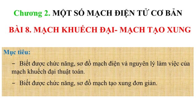 cn12-bai-8-mach-khuech-dai-mach-tao-xung.pptx