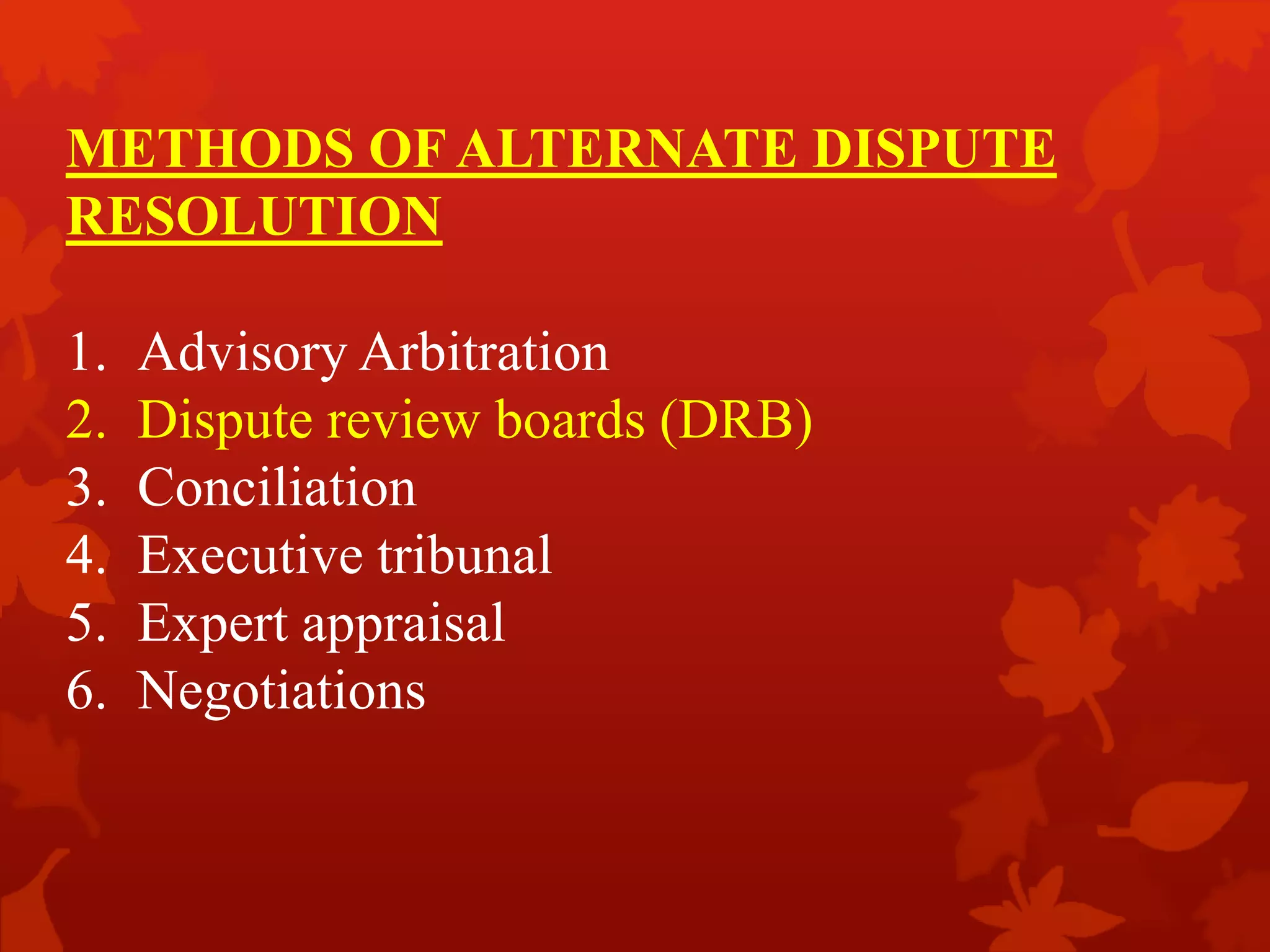 DISPUTE REVIEW BOARDS -REASONS-NEED-METHODS-RESPONSIBILITIES ...