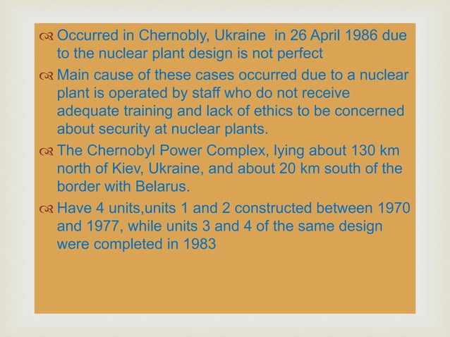 CN 301 Geoenvironmental Engineering (DAS/PSIS) : Chernobyl Tragedies ...