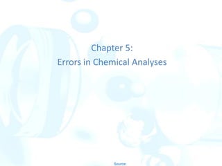 Errors, types of errors found in analytical chemistry | PDF
