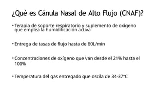 canula nasla de alto flujo en cuidados intensivos | PPTX