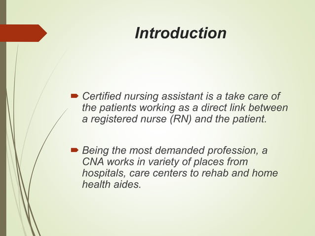 Certified Nursing Assistant (CNA) job discription & duties | PPTX