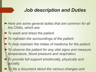 Certified Nursing Assistant (CNA) job discription & duties | PPTX