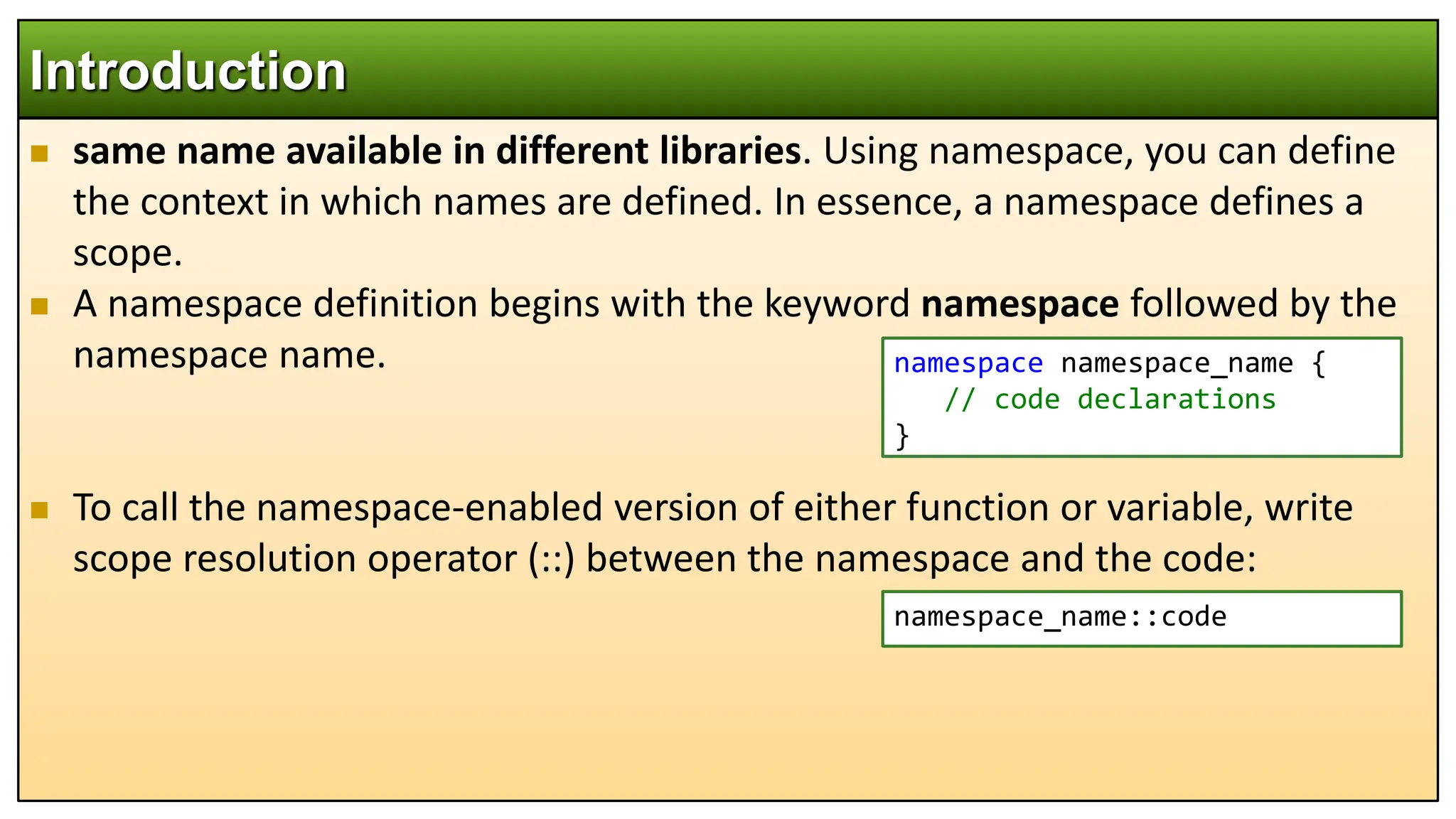 Object Oriented Programming Using C++: C++ Namespaces.pptx Object Oriented Programming Using C++: C++ Namespaces.pptx