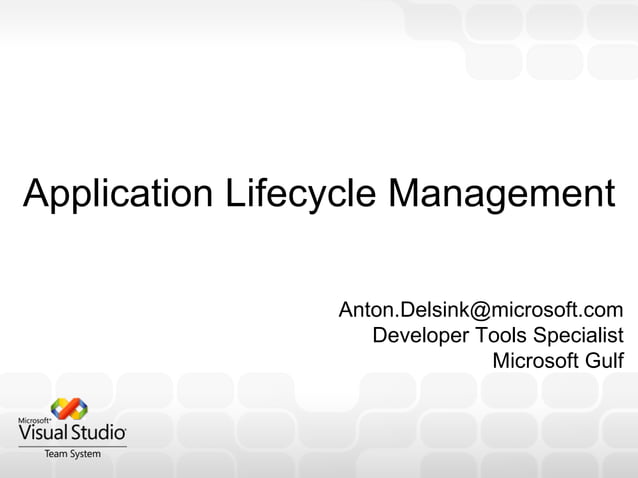 Application Lifecycle Management And Microsoft Ppt
