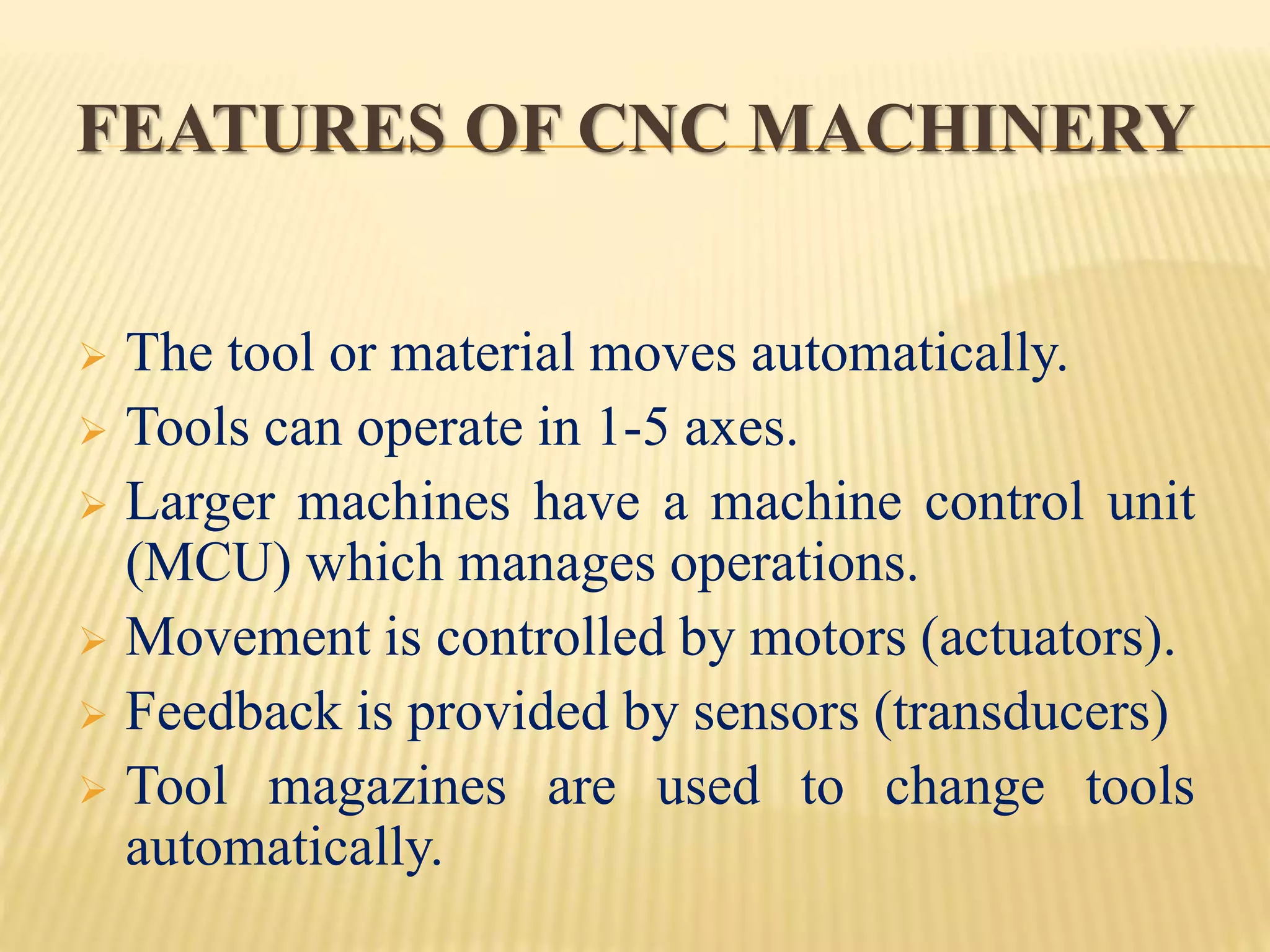 CNC(COMPUTER NUMERICAL CONTROL MACHINE) By-Er. VED PRAKASH | PPTX
