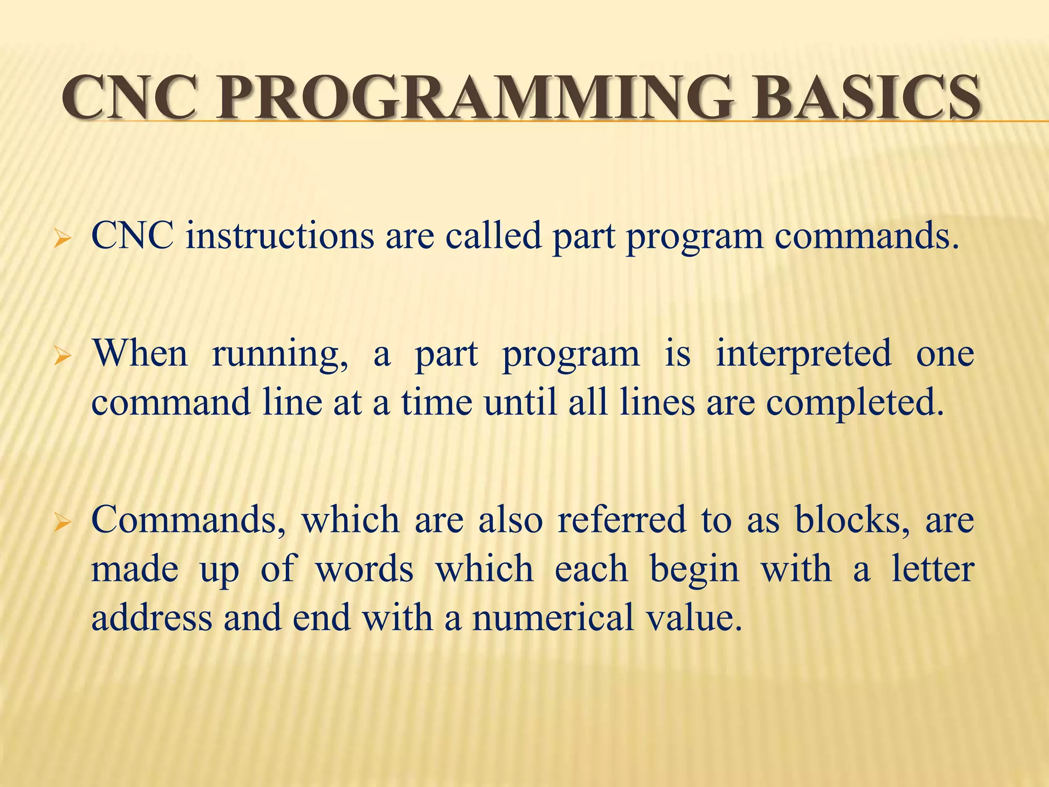 CNC(COMPUTER NUMERICAL CONTROL MACHINE) By-Er. VED PRAKASH | PPTX