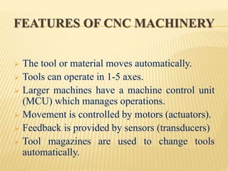 CNC(COMPUTER NUMERICAL CONTROL MACHINE) By-Er. VED PRAKASH | PPTX ...