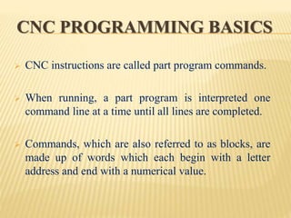 CNC(COMPUTER NUMERICAL CONTROL MACHINE) By-Er. VED PRAKASH | PPTX ...