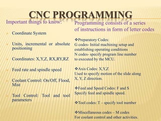 CNC(COMPUTER NUMERICAL CONTROL MACHINE) By-Er. VED PRAKASH | PPTX | Technology & Computing