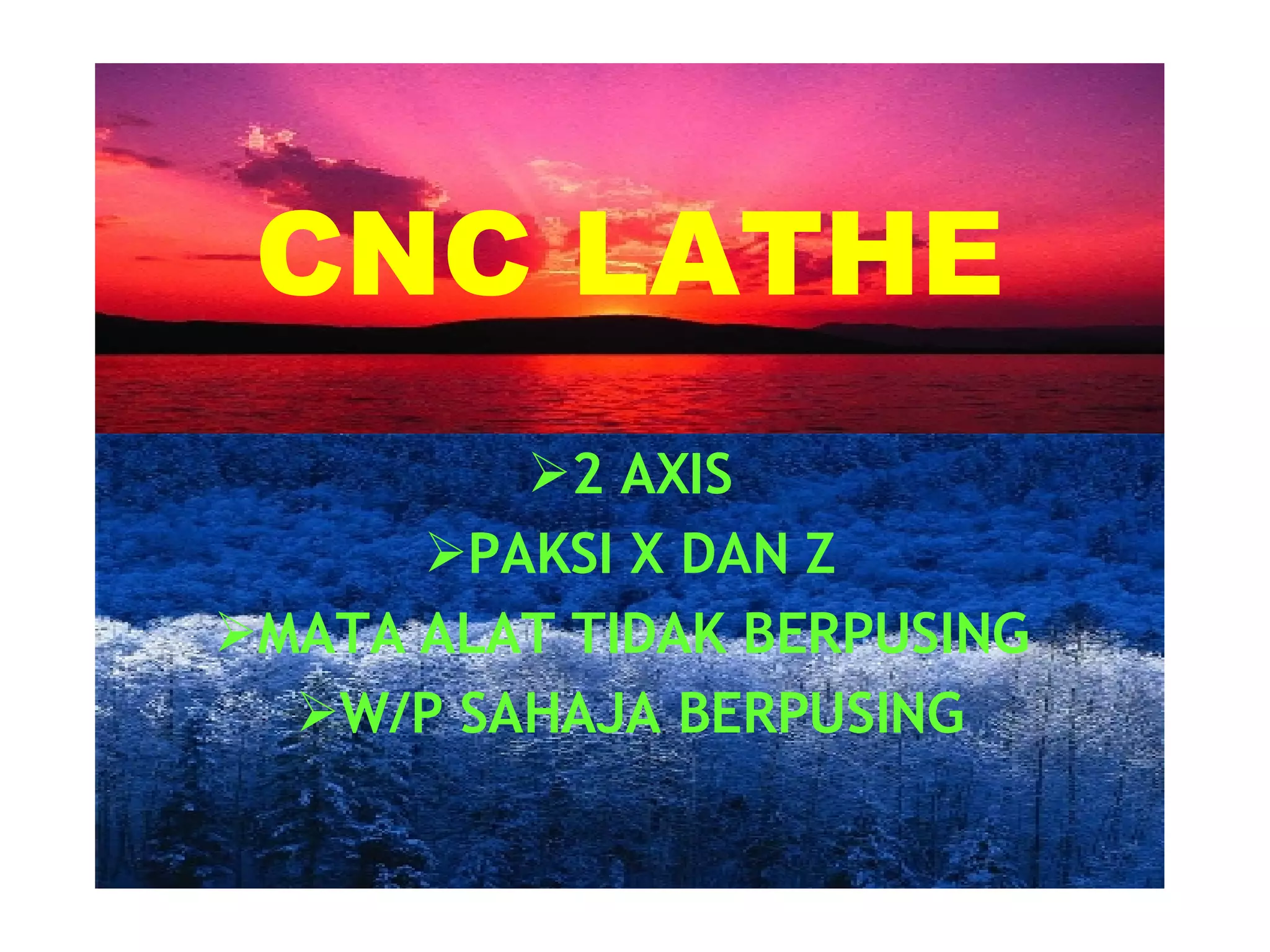 Cnc Lathe Ppt