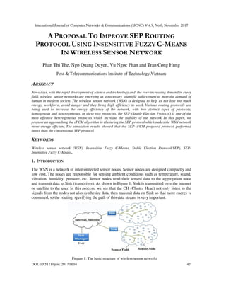A PROPOSAL TO IMPROVE SEP ROUTING PROTOCOL USING INSENSITIVE FUZZY C-MEANS IN WIRELESS SENSOR ...