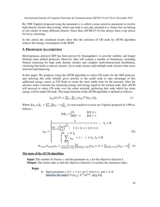A PROPOSAL TO IMPROVE SEP ROUTING PROTOCOL USING INSENSITIVE FUZZY C-MEANS IN WIRELESS SENSOR ...