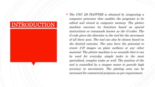 CNC 2D PLOTTER PPT.pptx