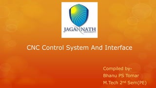 Cnc control system and interface | PPTX