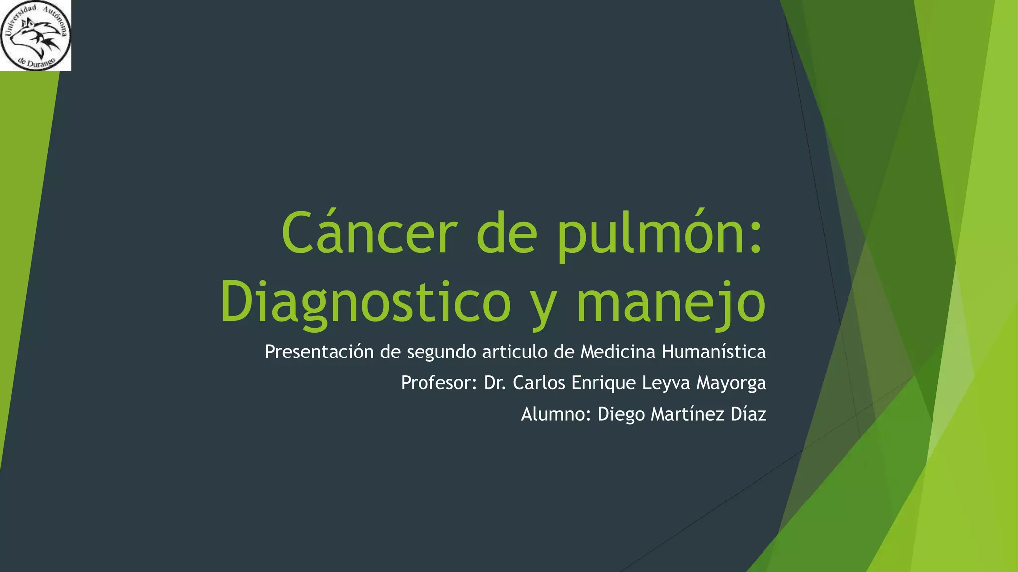 Cáncer De Pulmón Diagnostico Y Manejo Ppt