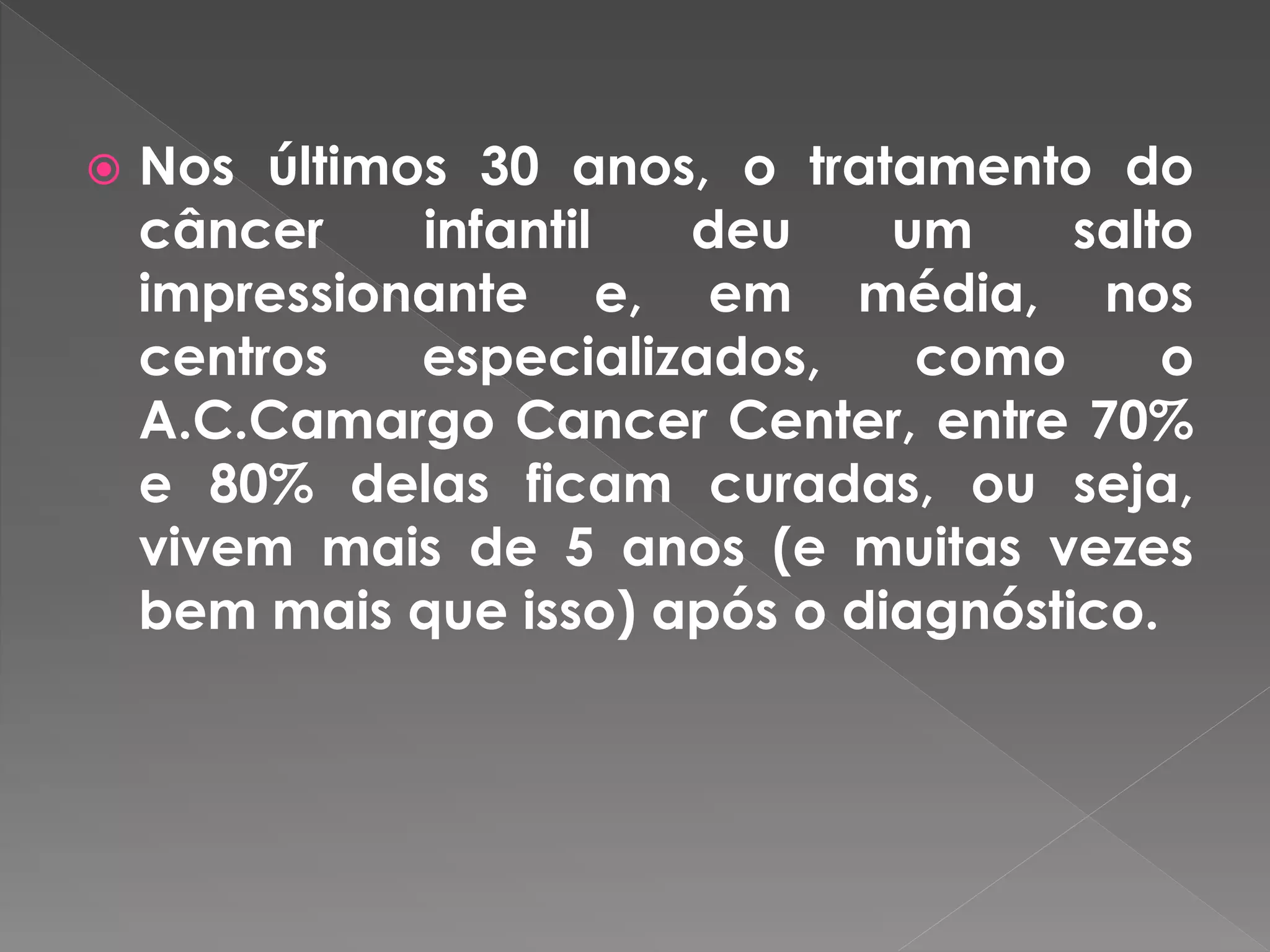 Câncer infantil | PPT