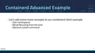 Embedding Containerd For Fun and Profit | PPT