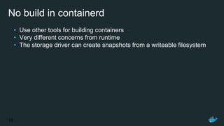 containerd the universal container runtime | PPT