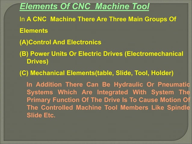 Constructional features of CNC Machines (Drives etc) | PPT