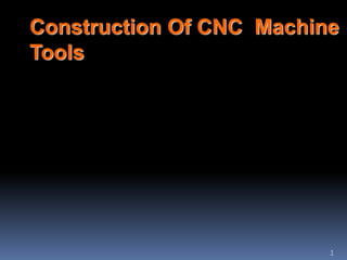 CNC Machine Constructional features.pdf
