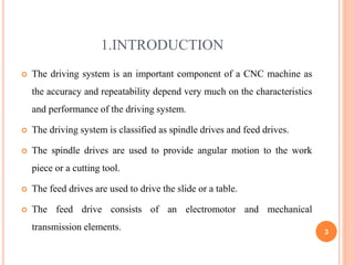 Cnc feed drives | PPTX