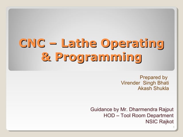 CNC Lathe Operating & Programming | PPT