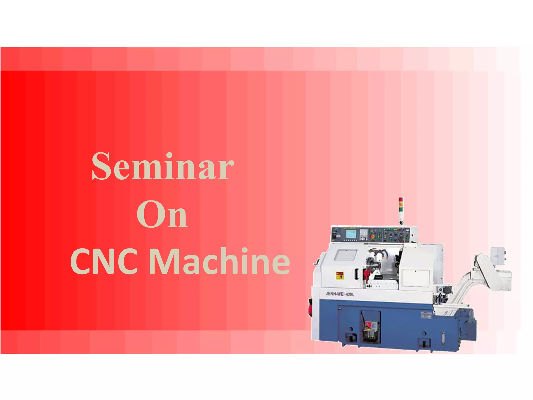 CNC machine | PPTX