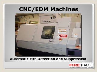 CNC Machine Firetrace Presentation | PPT