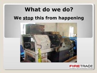 CNC Machine Firetrace Presentation | PPT