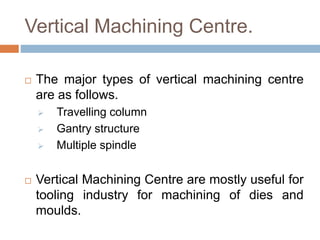 Cnc machine centre | PPTX