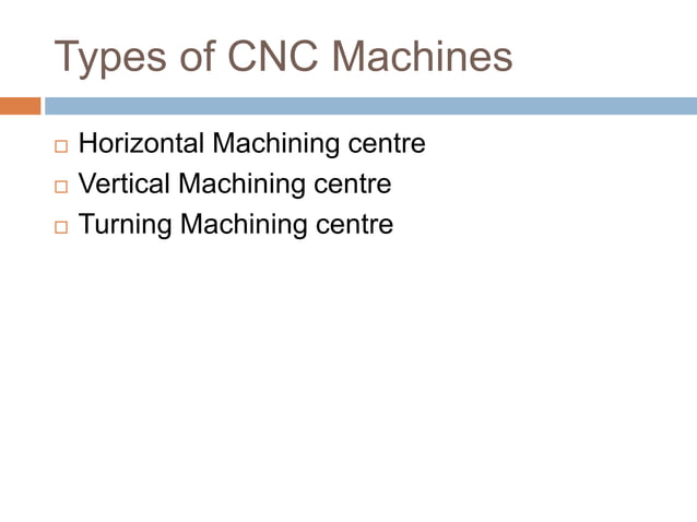 CNC Machines | PPTX