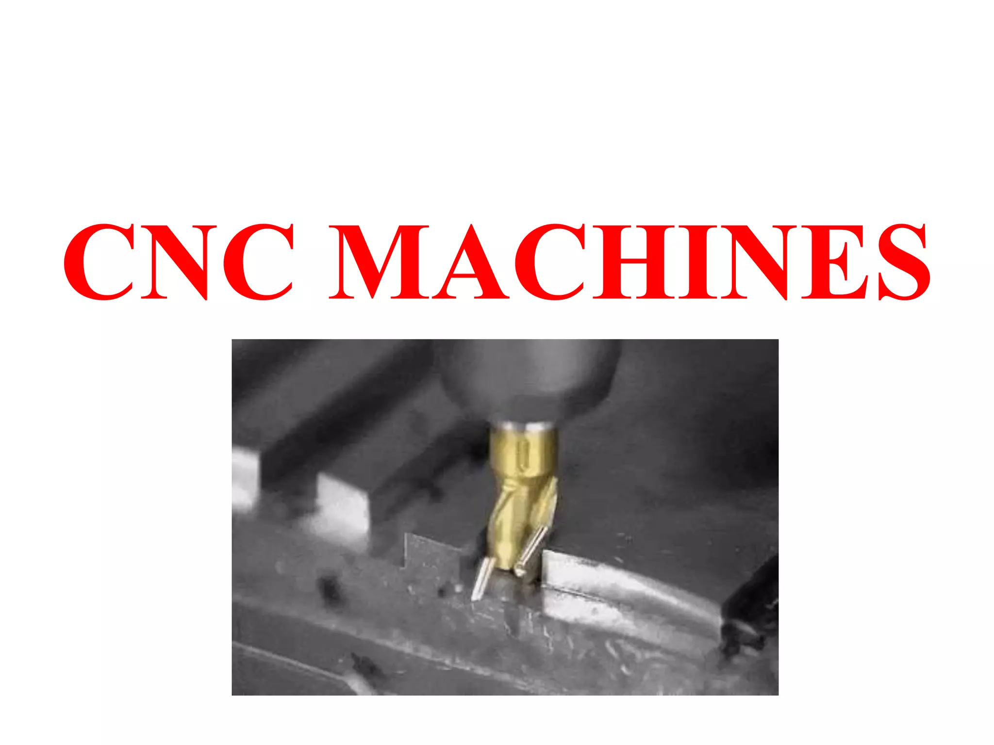 Cnc machines | PPT