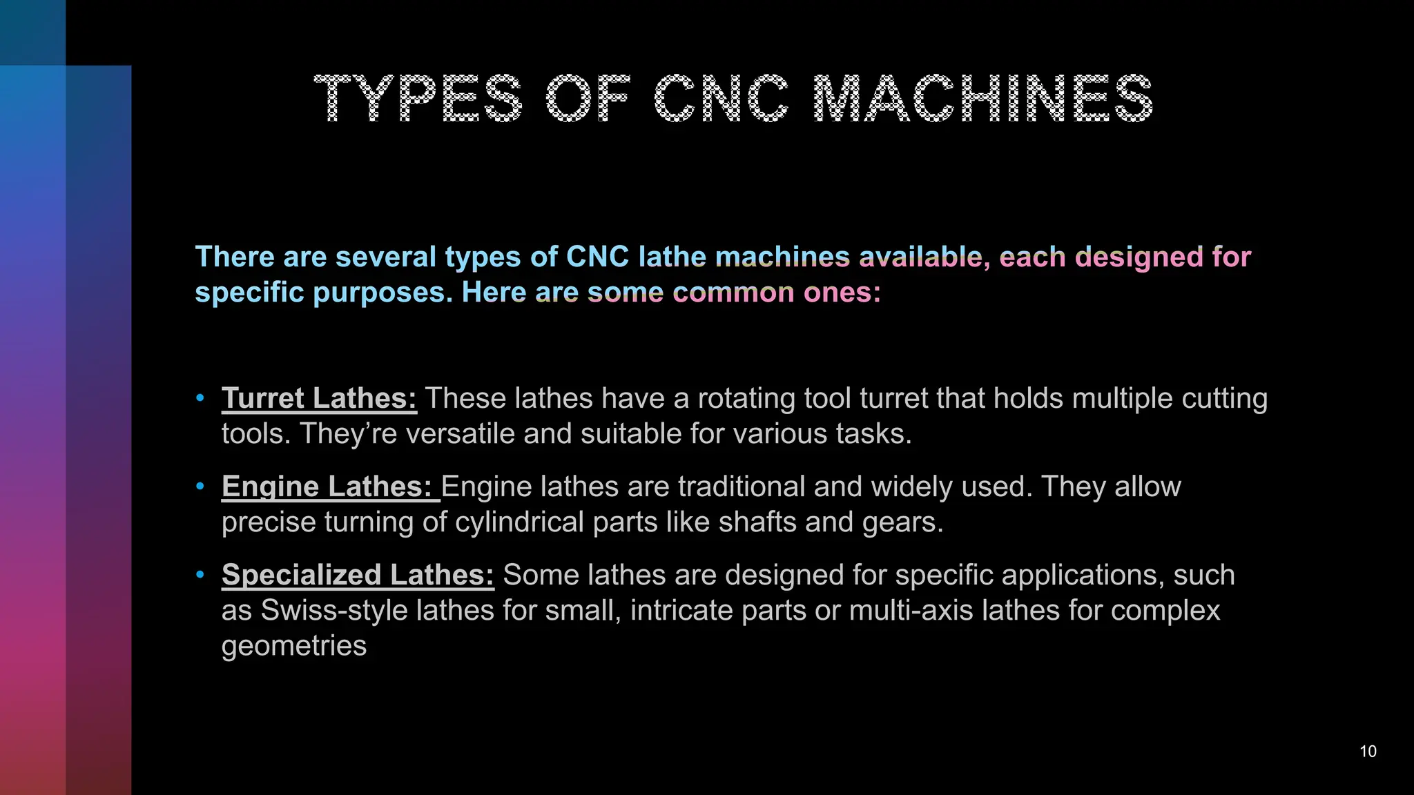 Presentation On CNC Machines And Lathes.pptx | Operating Systems | Computer Software and ...