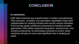Presentation On CNC Machines And Lathes.pptx