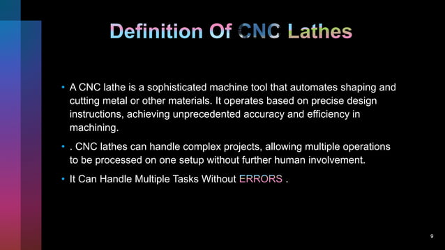Presentation On CNC Machines And Lathes.pptx