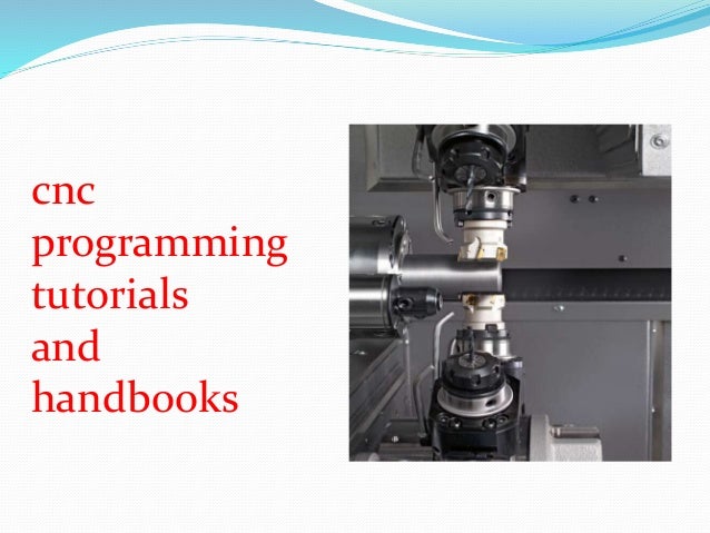 Unlimited manuals for cnc machinists