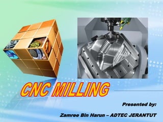 CNC MILLING.ppt