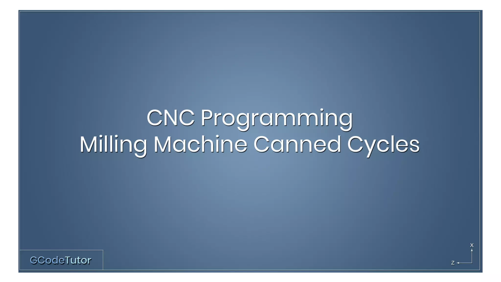 Cnc programming - Milling canned cycles | PDF