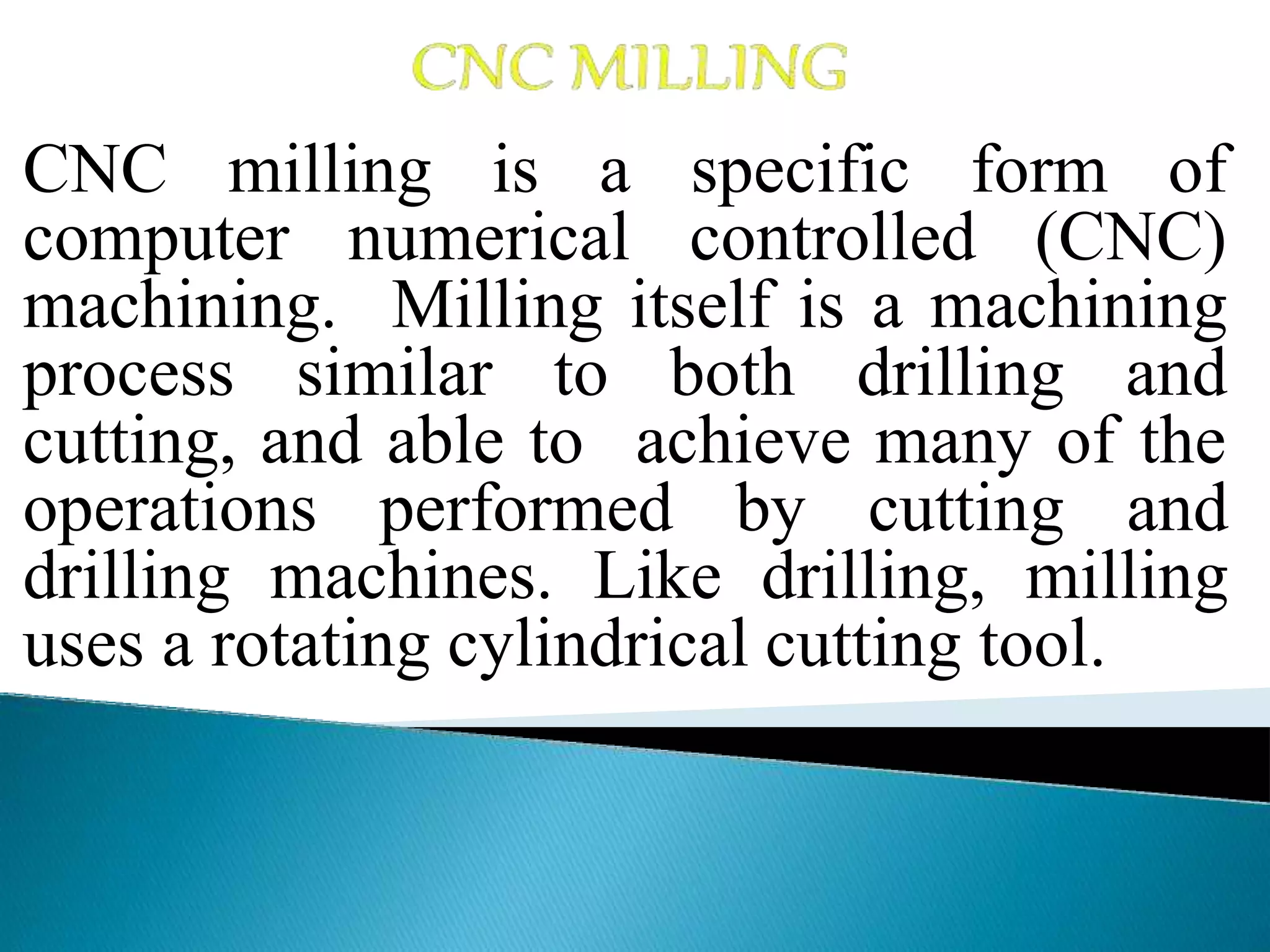 cncmillingturningsalmanjailani1-191123104036.pptx
