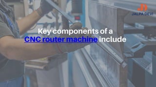 CNC Router Machine ppt.pptx