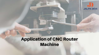 CNC Router Machine ppt.pptx