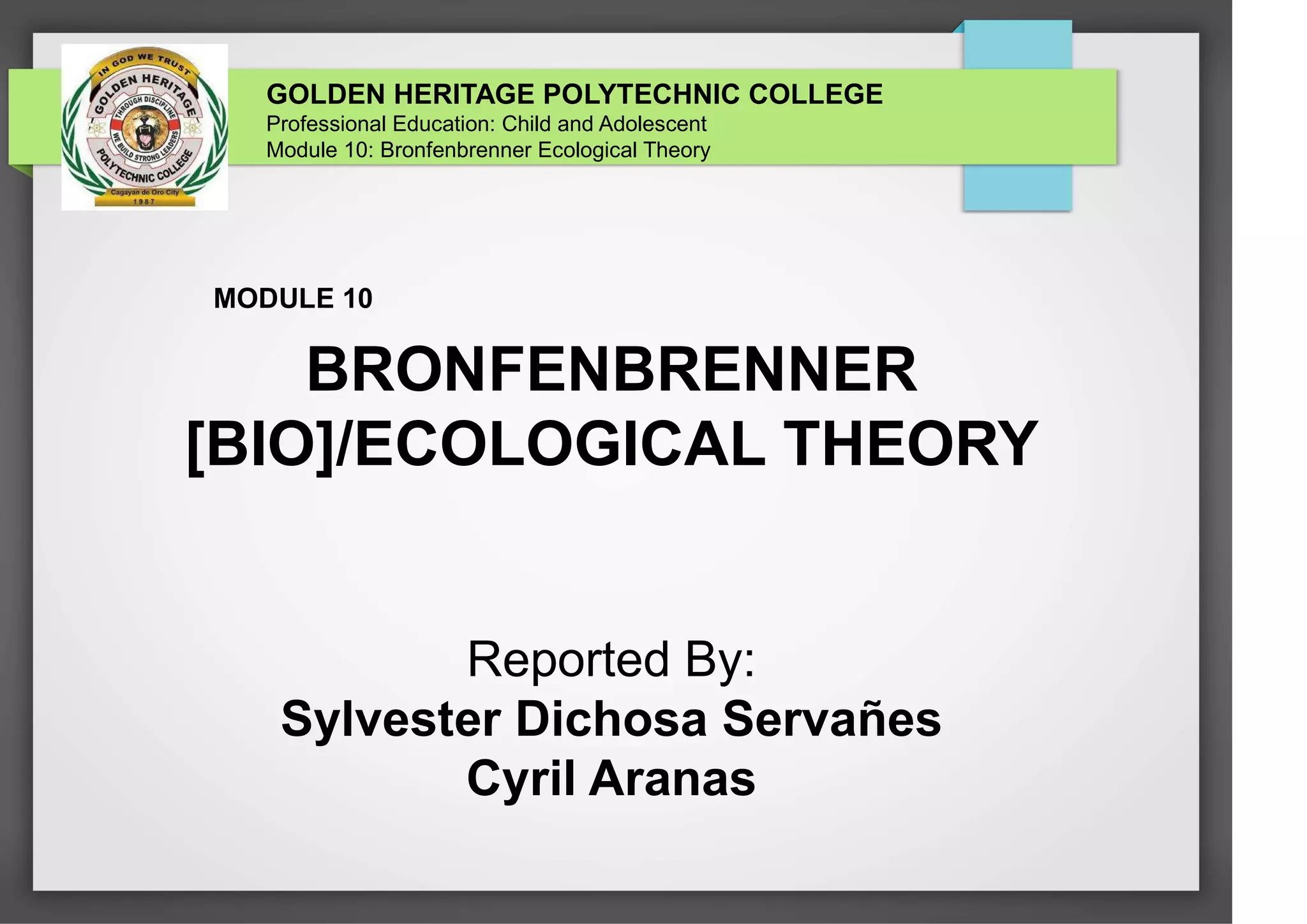 Brofenbrenner Bio/Ecological Theory (02 RBEC_LOTS Generic) | PPT