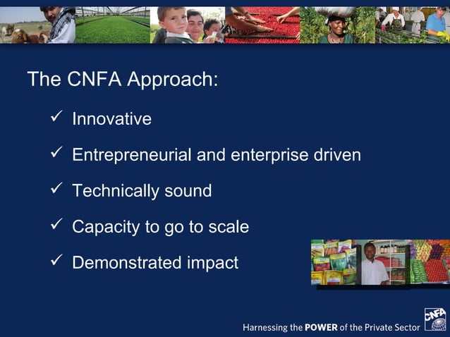 CNFA Introductory Presentation | PPT | Agriculture | Industries